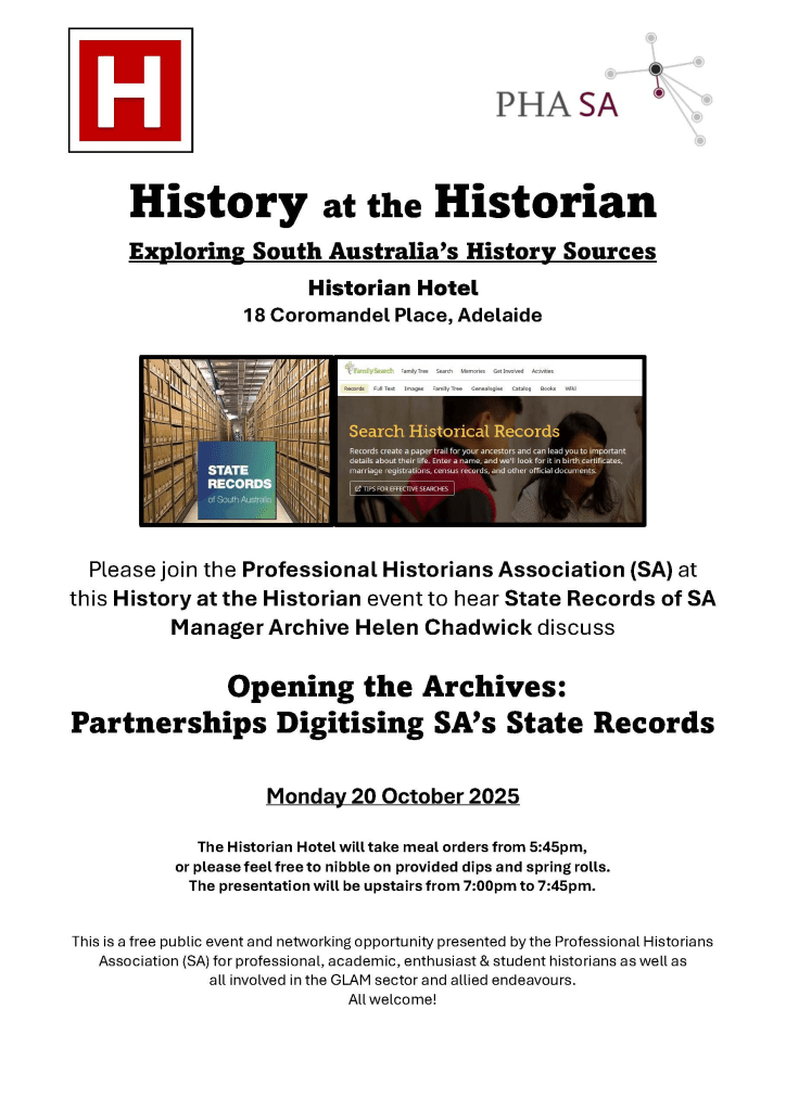 History at the Historian - Historical Society of South Australia